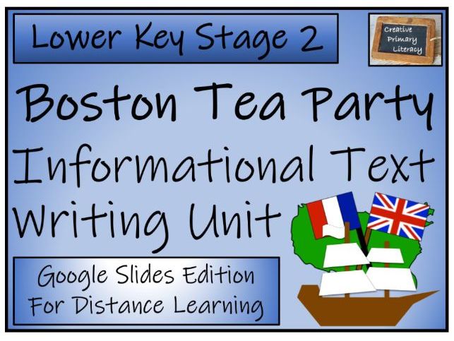 LKS2 Boston Tea Party Informational Text Writing Unit | Digital & Print ...