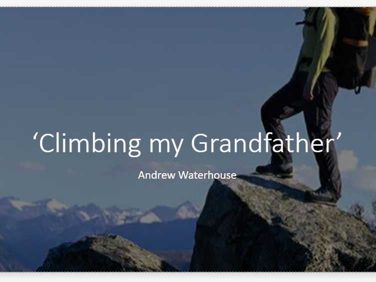A Lesson on the Poem Climbing my Grandfather by Andrew Waterhouse ...