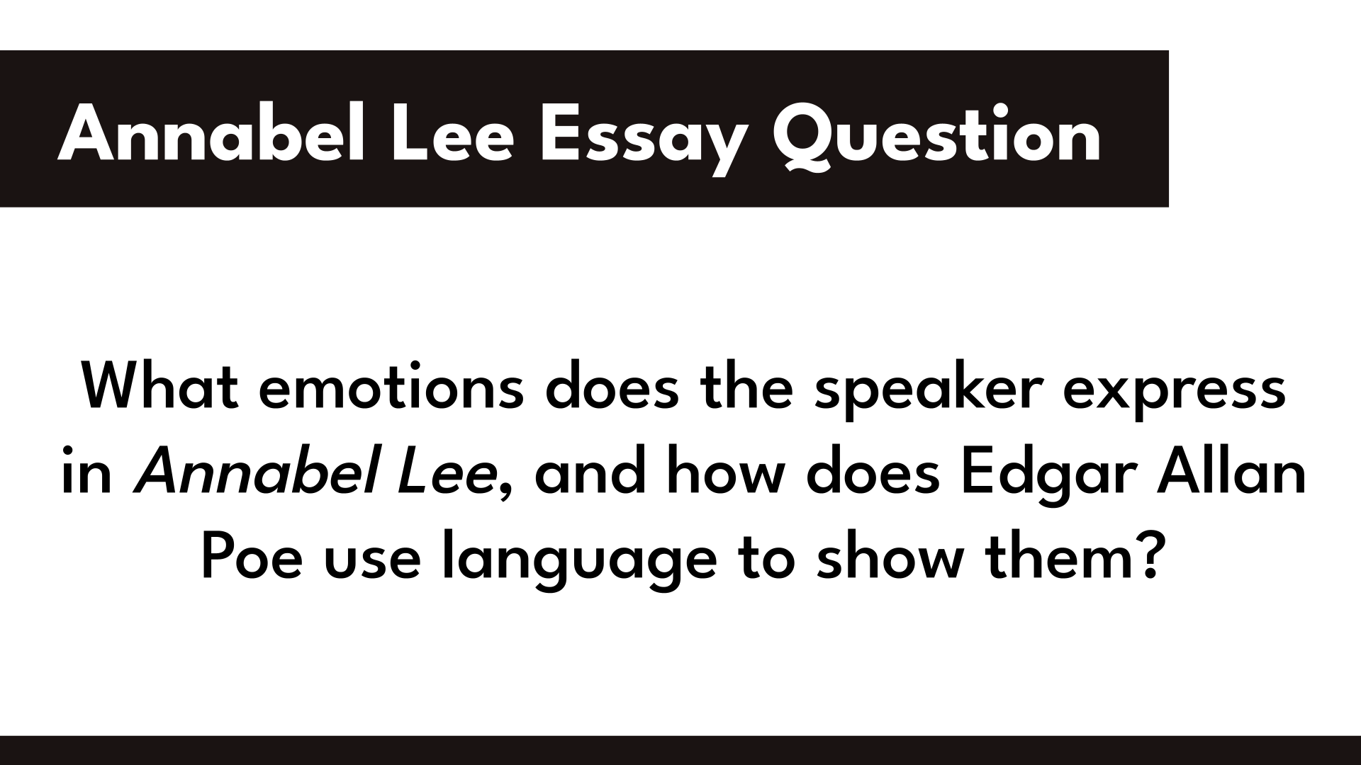 Annabel Lee by Edgar Allan Poe Essay Questions | Teaching Resources