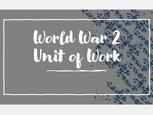World War 2 Unit of Work | Teaching Resources