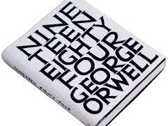 A Level English Literature: textual knowledge of Nineteen Eighty-Four ...