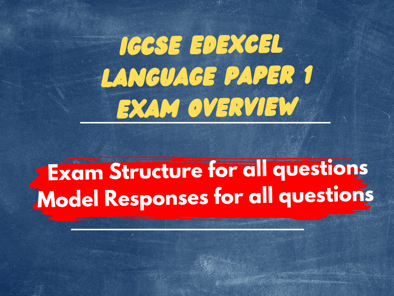Edexcel IGCSE English Language EXAM OVERVIEW + Model Response+ Response Structure | Teaching ...