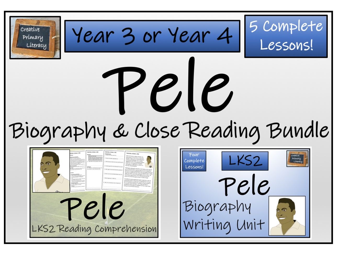 LKS2 Pele Reading Comprehension & Biography Bundle | Teaching Resources