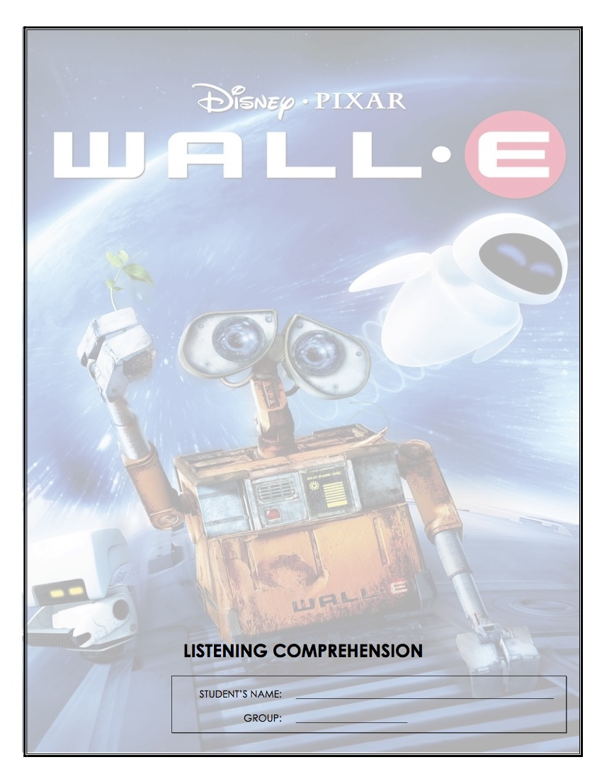 Listening Comprehension - Wall-E | Teaching Resources