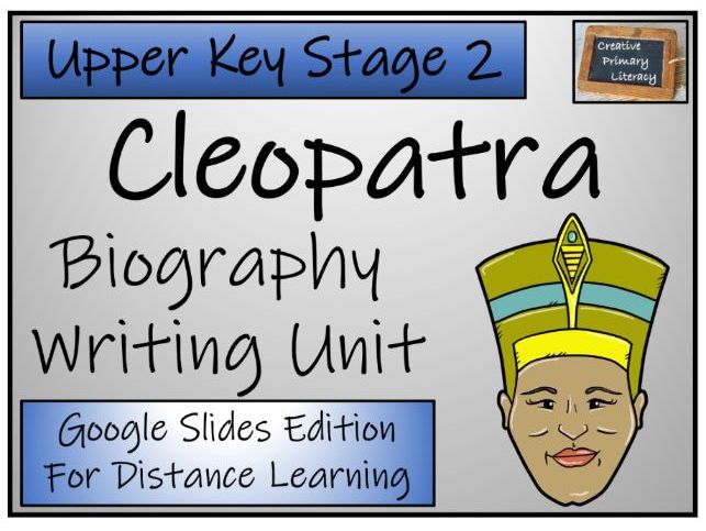 UKS2 Cleopatra Biography Writing Unit | Digital & Print | Teaching ...