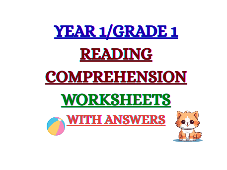 GRADE 1/YEAR 1/READING COMPREHENSION WORKSHEETS - WITH ANSWERS ...
