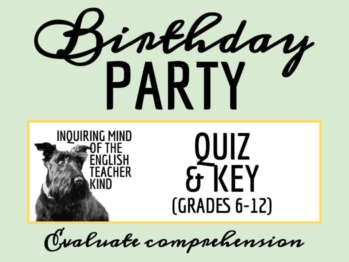 "Birthday Party" by Katharine Brush Quiz and Answer Key (Short Story ...