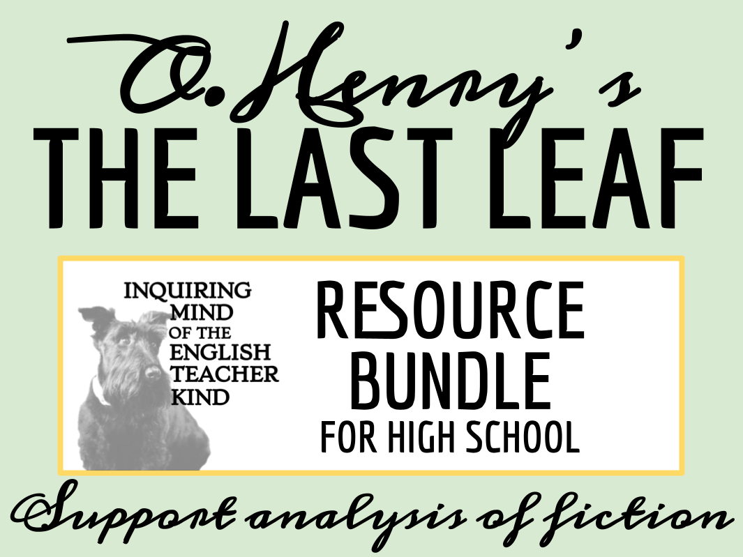 "The Last Leaf" by O. Henry Quiz and Close Reading Worksheet Bundle ...