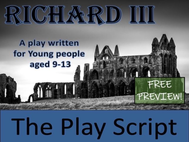 FREE PREVIEW - Richard III - Play Script | Teaching Resources