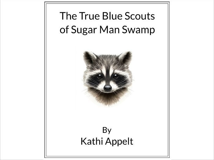 The True Blue Scouts of Sugar Man Swamp by Kathi Appelt * (Lesson Plan ...