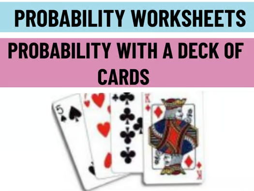 Probability - Probability With a Deck of Cards Worksheet - Multi-Draw Independen | Teaching ...