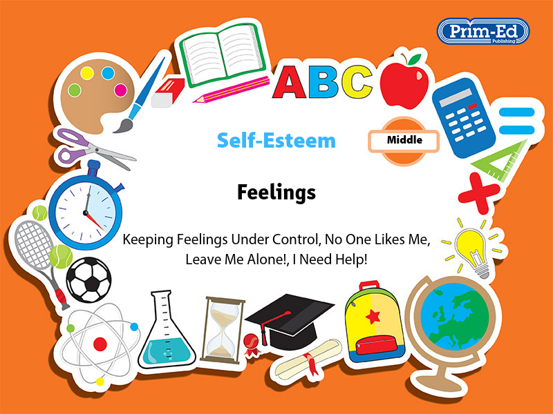 SELF-ESTEEM - FEELINGS: MIDDLE UNIT (KS2, Age 8-10) | Teaching Resources