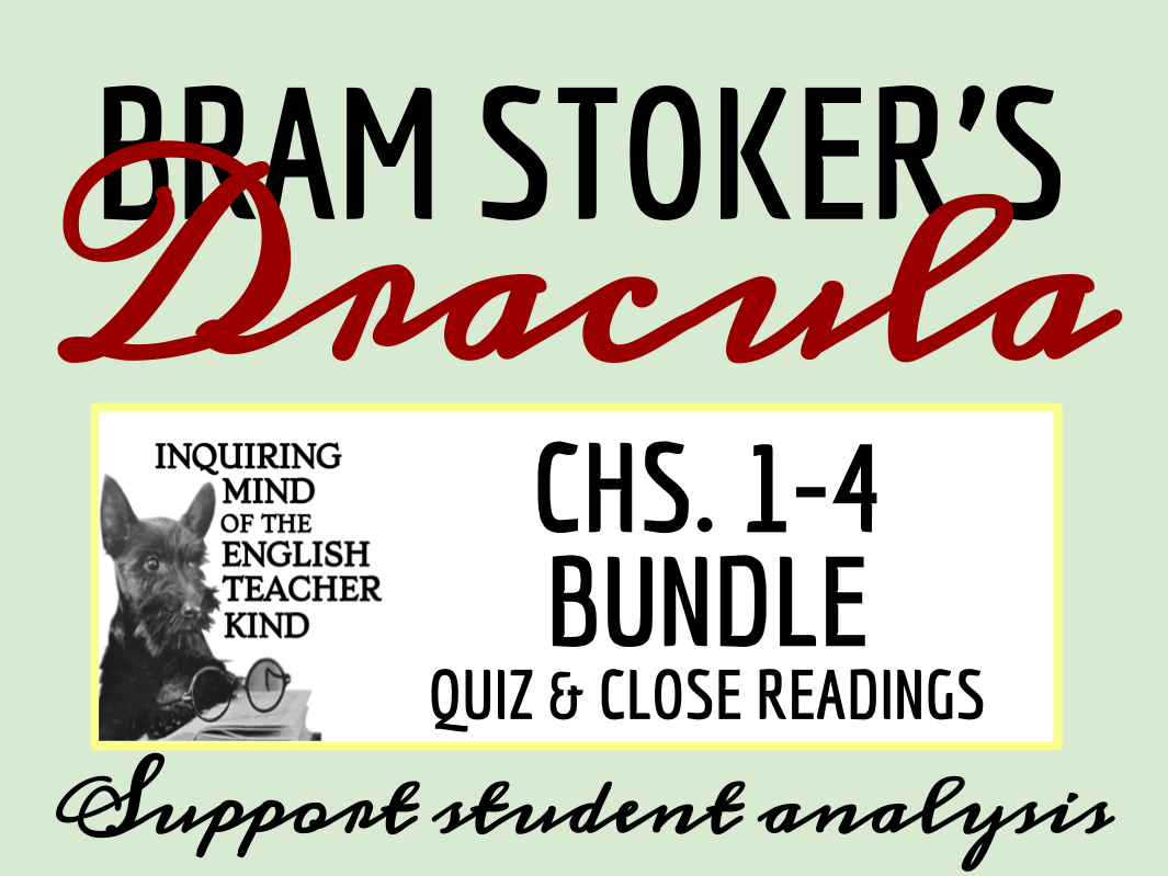 Dracula Chs. 1-4 Quiz & Close Reading Bundle | Teaching Resources