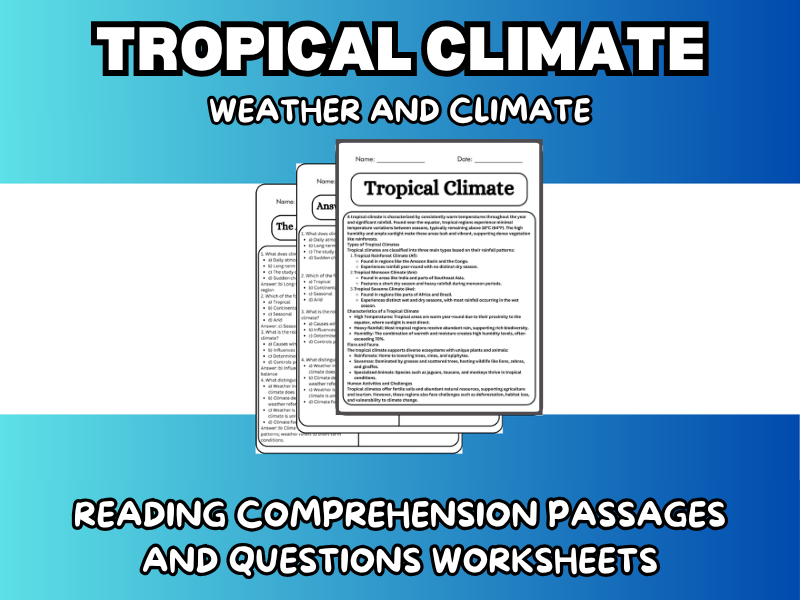 Tropical Climate - Weather and Climate Reading Comprehension Passages ...