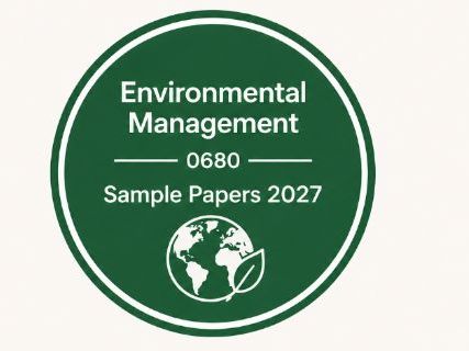 IGCSE Environmental Management 0680 Sample papers for the 2027 ...