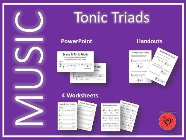 Tonic Triads - PowerPoint, Handouts and Worksheets | Teaching Resources
