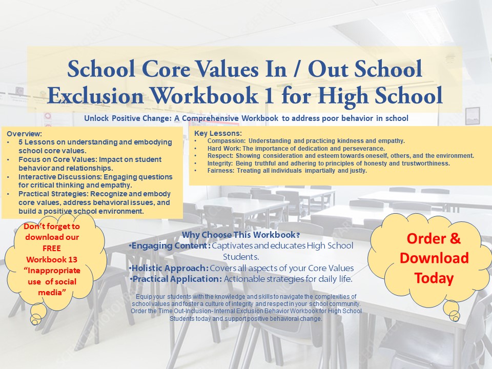In / Out School Suspension Workbook 1. School Core Values. (High school ...