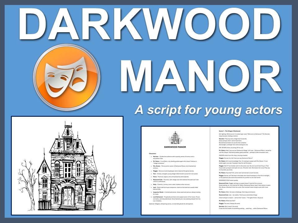 Darkwood Manor: A spooky script for young actors | Teaching Resources