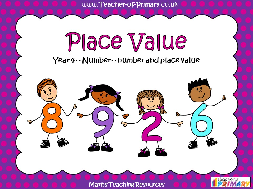 Place Value Year 4 Teaching Resources