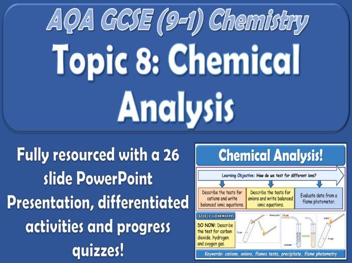 AQA GCSE (9-1) Chemistry Topic 8 Chemical Analysis | Teaching Resources