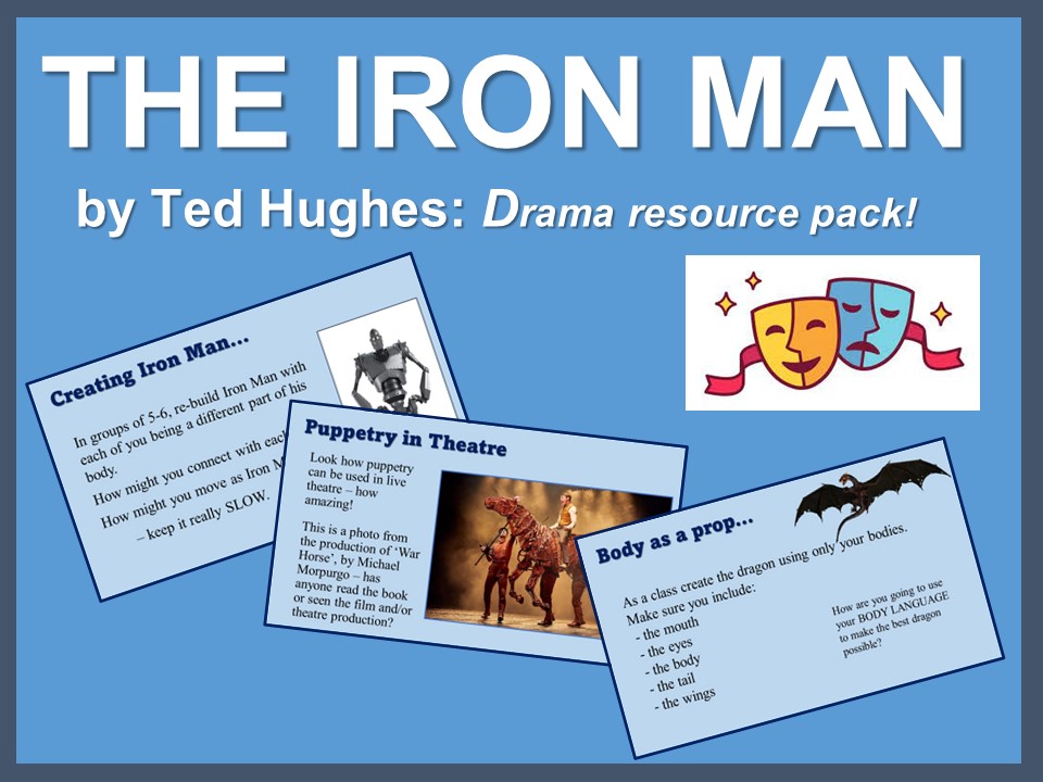 The Iron Man by Ted Hughes: Extensive Drama resource pack | Teaching ...