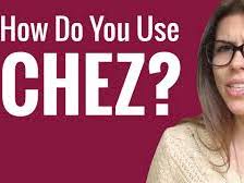 A level French Language The Multiple Uses of the French Word CHEZ ...