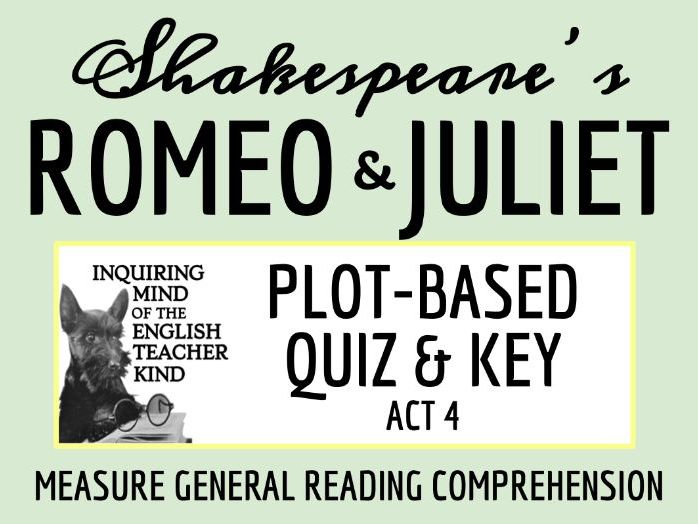 Romeo & Juliet Act 4 Quiz & Close Reading Bundle | Teaching Resources