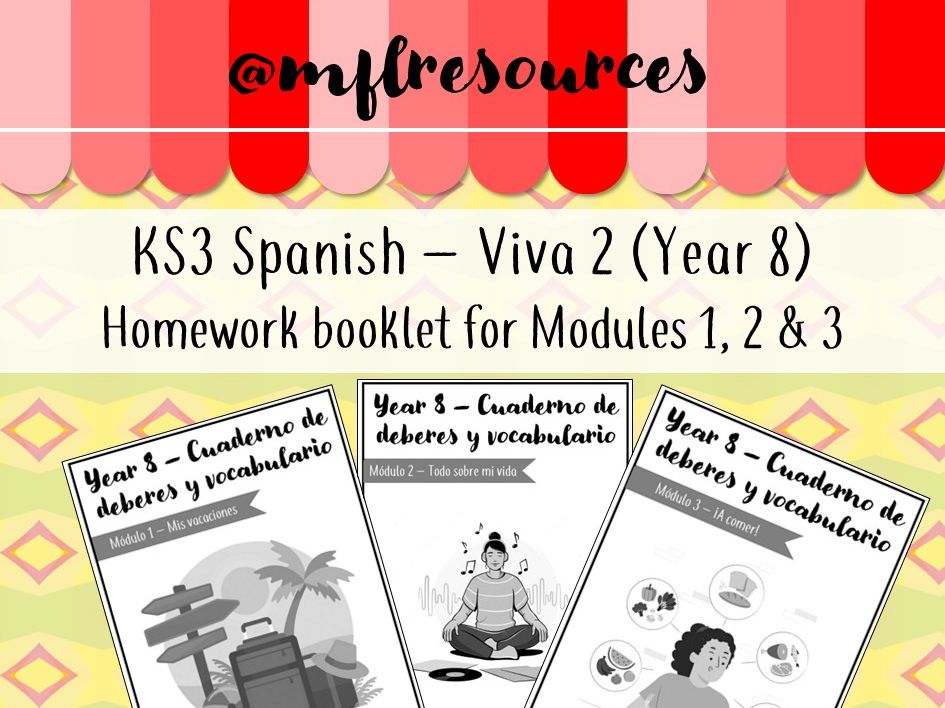 KS3 Spanish - year 8 - Viva 2 - Homework booklets for Modules 1, 2 and ...