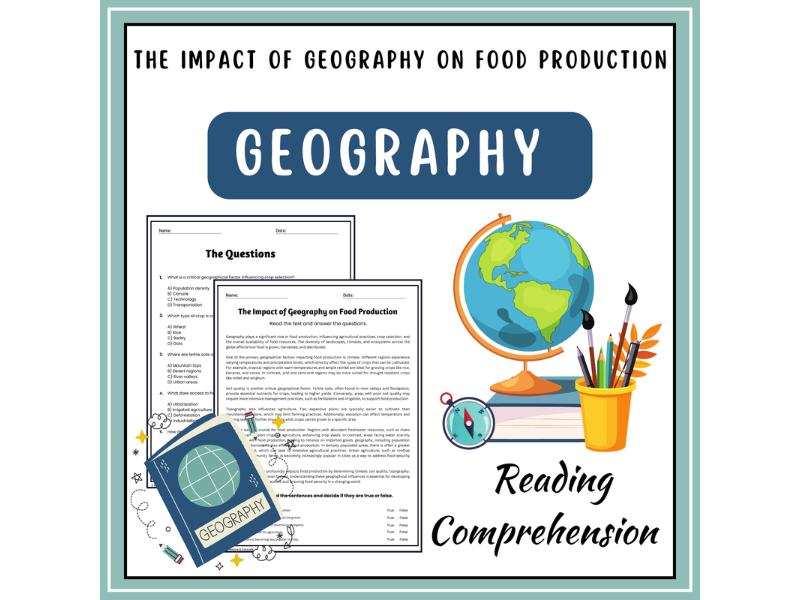 The Impact of Geography on Food Production Reading Comprehension ...