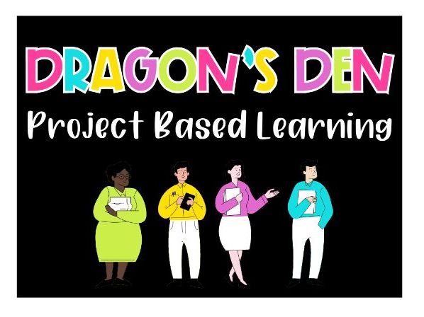 Dragons Den - Project Based Learning | Teaching Resources