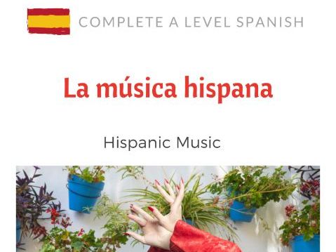 A Level Spanish: La música hispana (Hispanic Music) | Teaching Resources