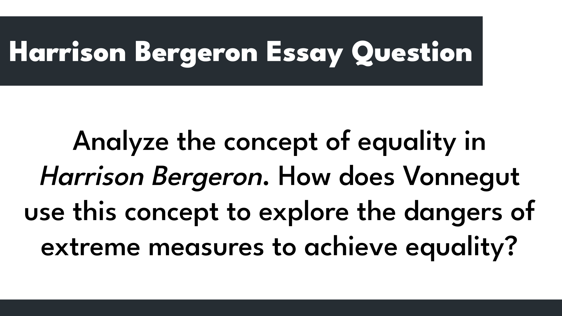Harrison Bergeron Essay Questions | Teaching Resources