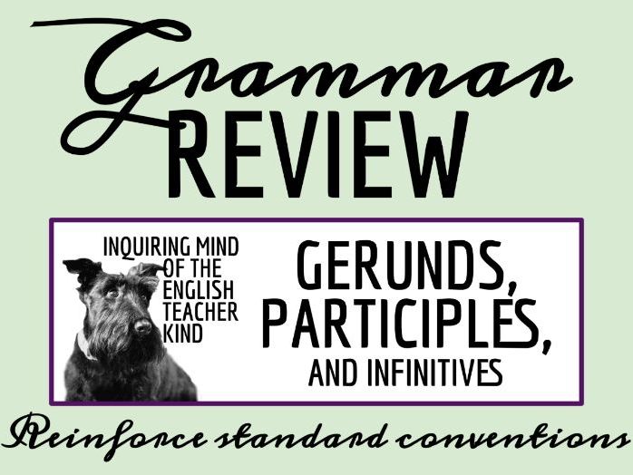 Grammar Review Worksheet on Gerunds, Participles, and Infinitives with ...