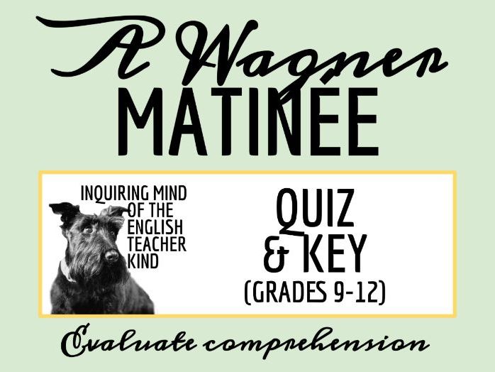 "A Wagner Matinee" by Willa Cather Quiz and Answer Key | Teaching Resources