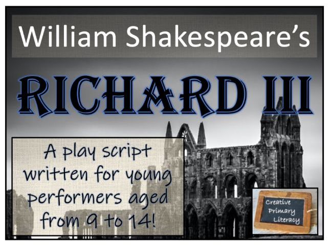 KS2 KS3 Drama Richard III Play Script Teaching Resources