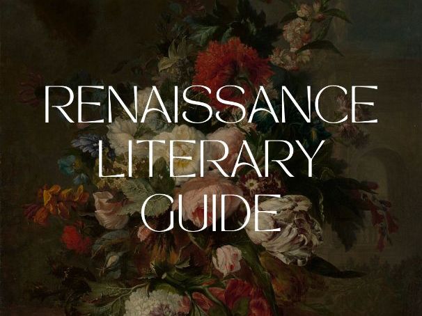 Literary Guide: The Renaissance | Teaching Resources