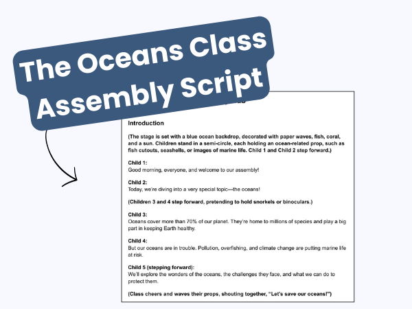 The Oceans KS2 Class Assembly Script | Teaching Resources