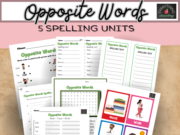 Opposite Words Spelling Units Complete!! | Teaching Resources