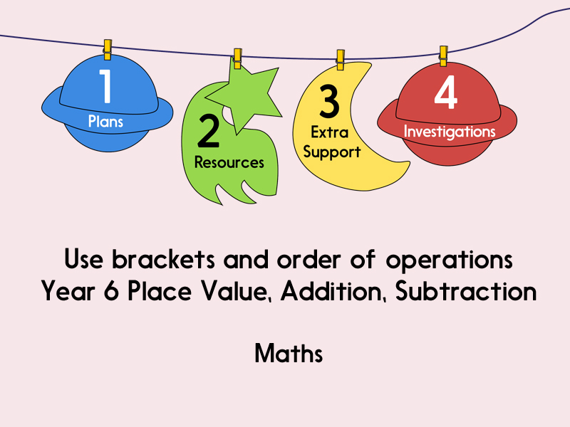 Use Brackets And Order Of Operations Year 6 PV Addition And Use Brackets And Order Of Operations Year 6 PV Addition And