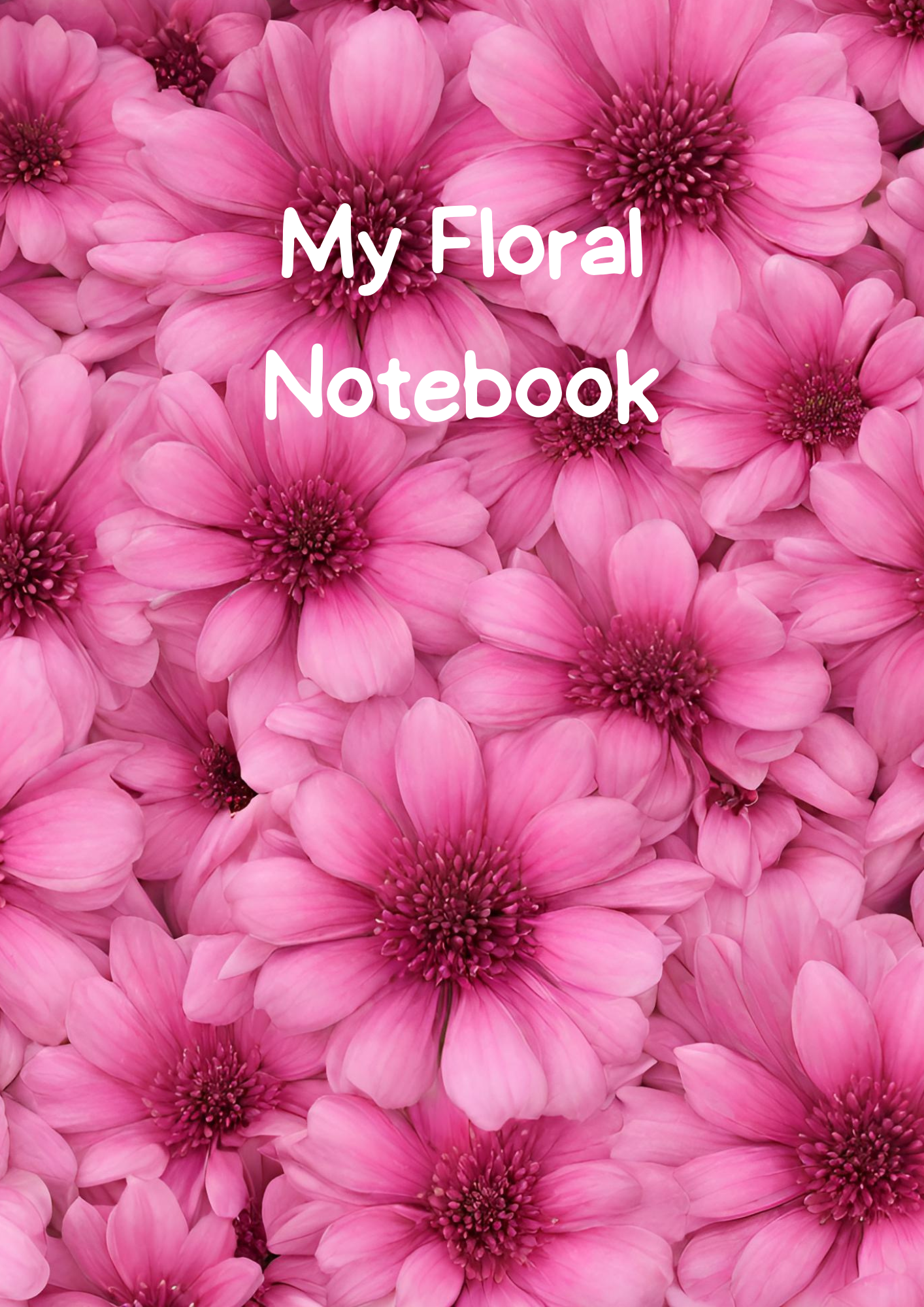 My Floral Notebook - A4 Lined Notebook | Teaching Resources