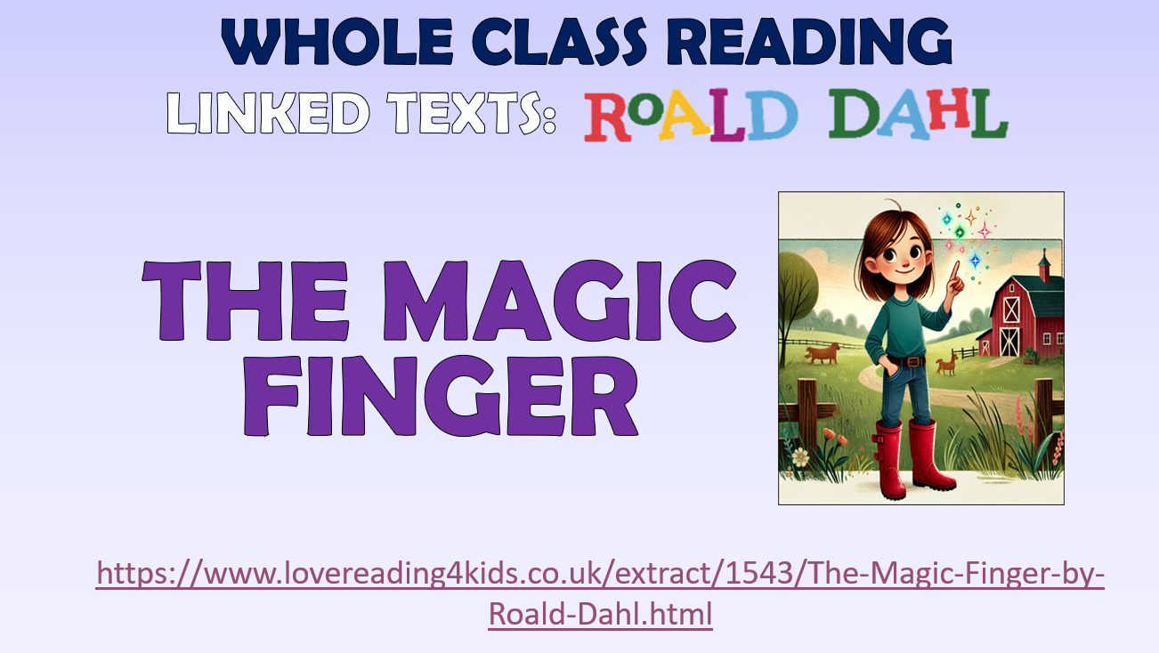 The Magic Finger - Whole Class Reading Session! | Teaching Resources