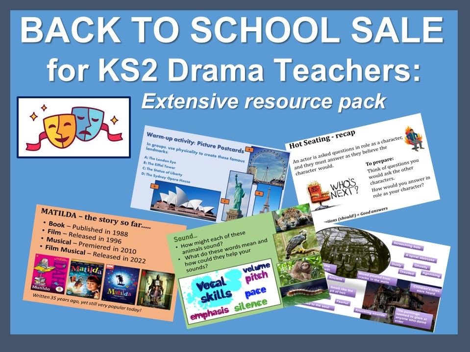 BACK TO SCHOOL SALE for KS2 Drama Teachers | Teaching Resources