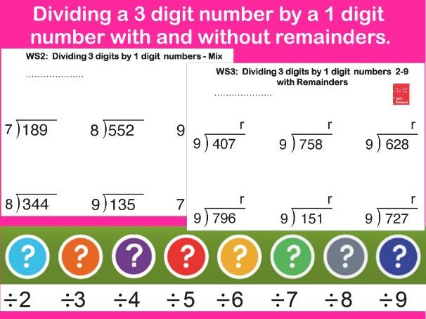Divide 3 Digit By 1 Digit Numbers With Without Remainders Teaching 