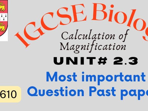 IGCSE Biology 0610 Magnification Handout Teaching Resources