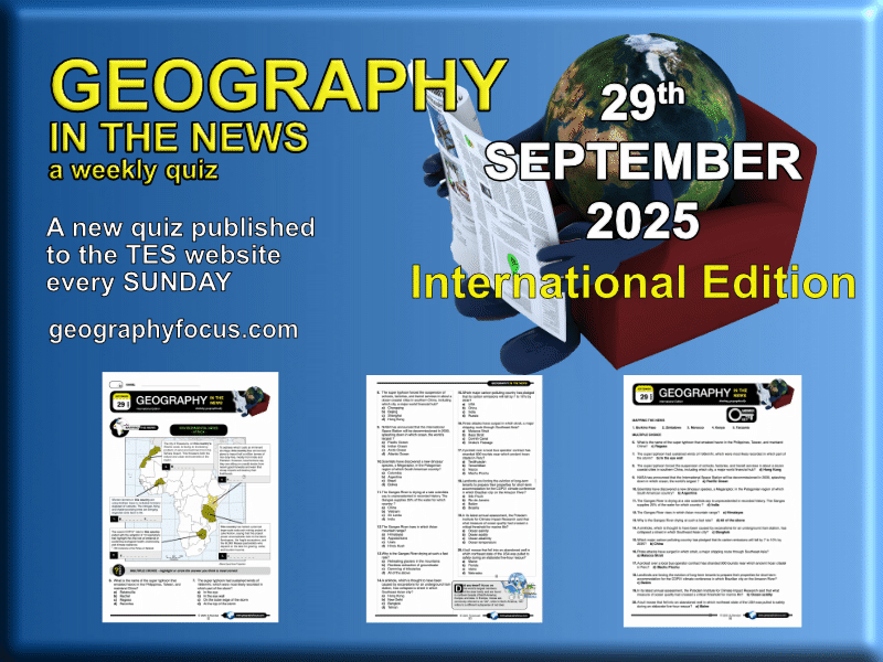 GEOGRAPHY IN THE NEWS weekly quiz - 29 September 2025 | Teaching Resources