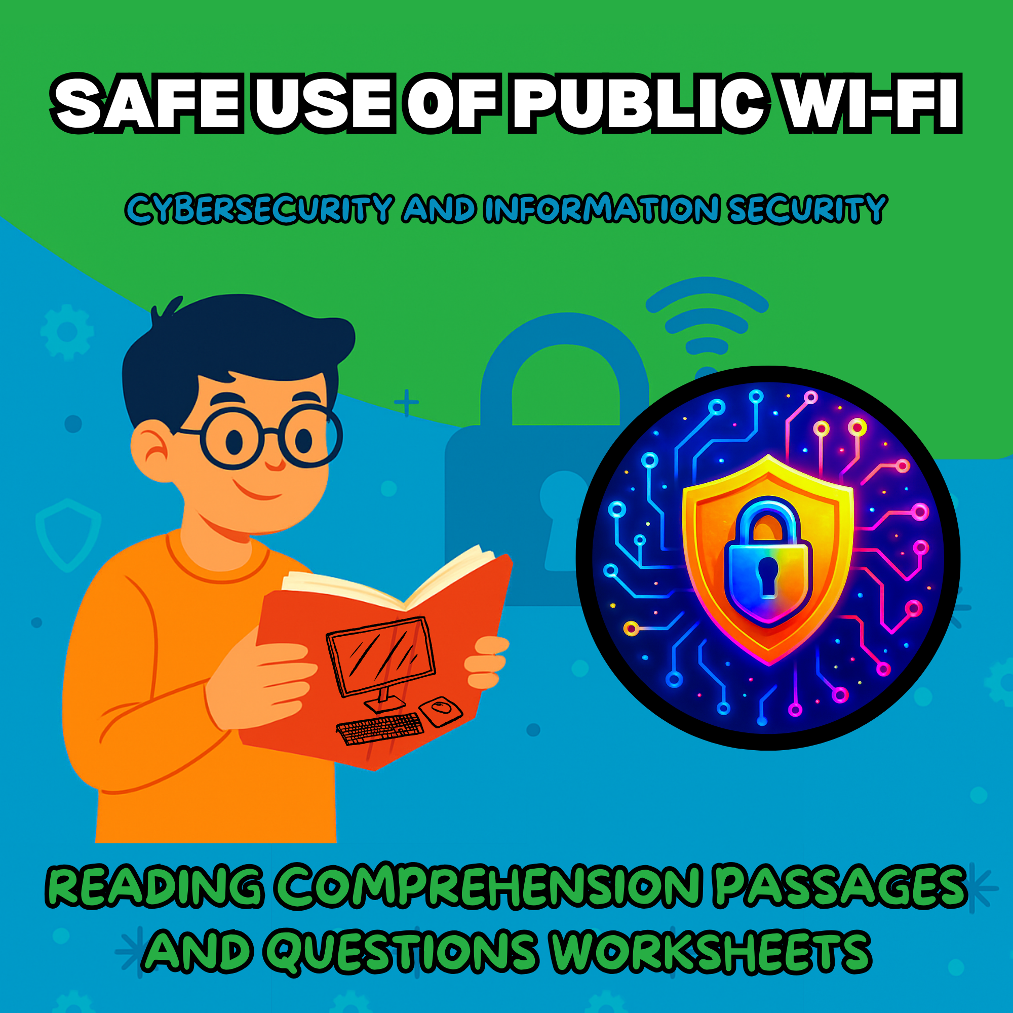 Safe Use of Public Wi-Fi Reading Comprehension Passages & Questions ...