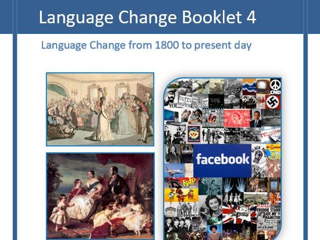 OCR A Level English Language Year 2: Change Booklet 4: 1800 to present ...