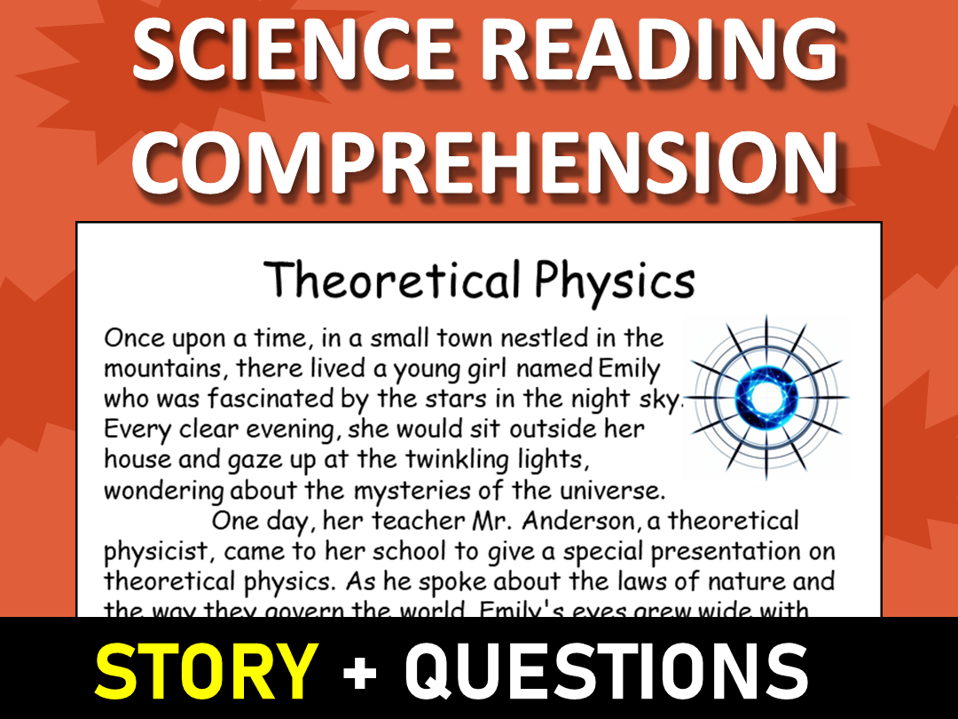 Theoretical Physics Reading Science Story Comprehension Questions ...