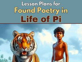 Lesson Plan: Found Poetry in Life of Pi | Teaching Resources