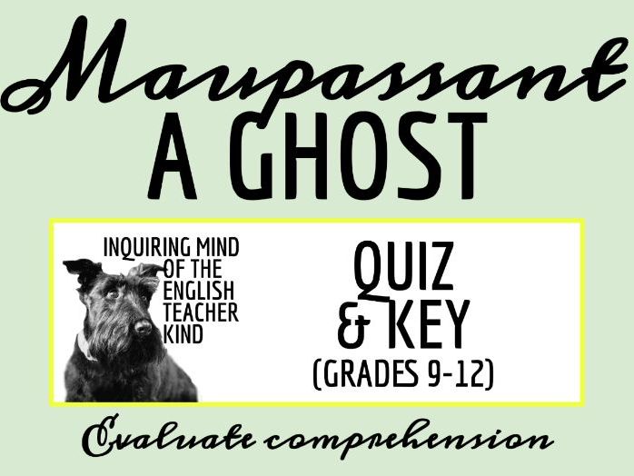 "A Ghost" by Guy de Maupassant Quiz and Answer Key (Short Story for ...